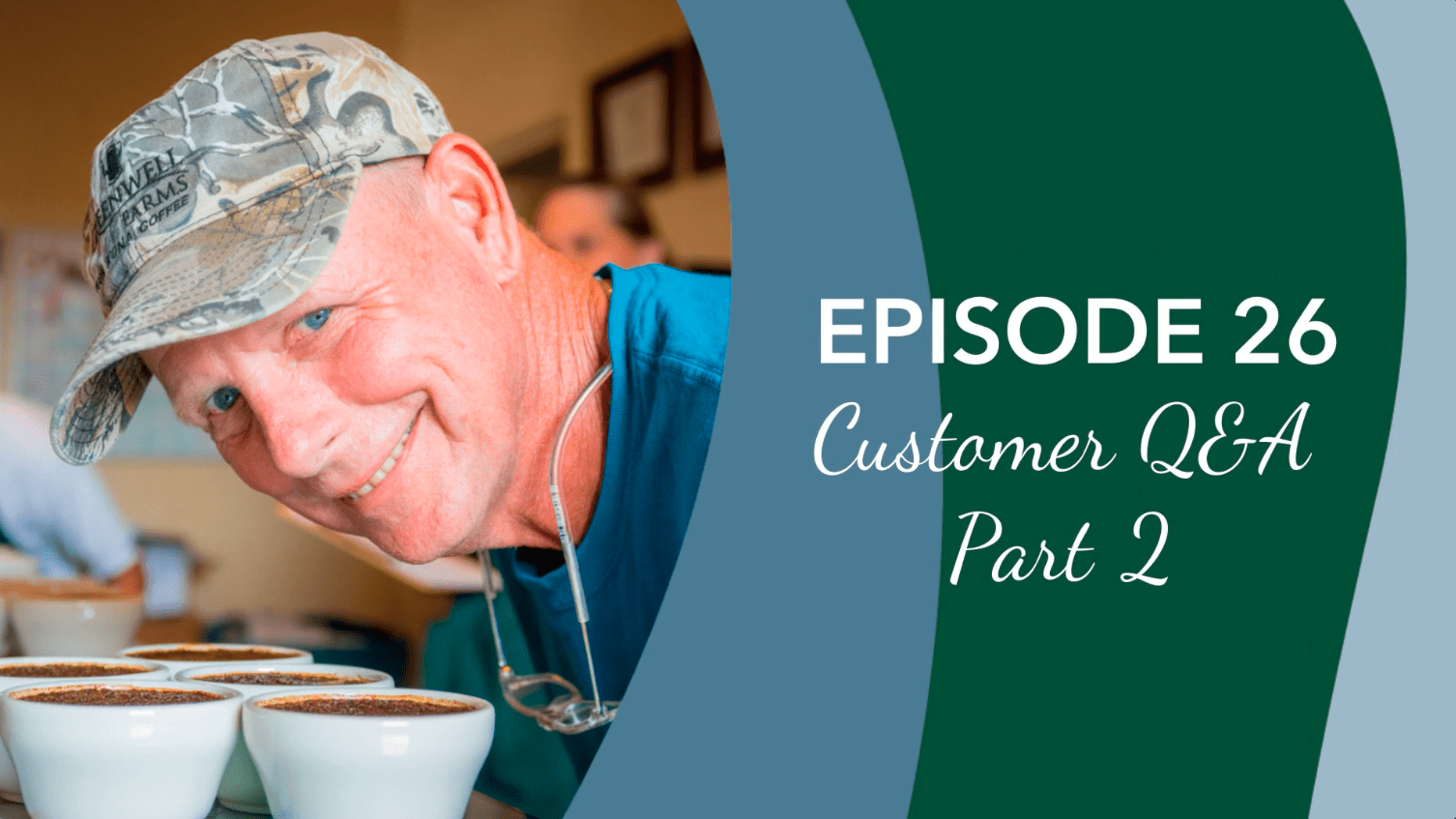 Episode 27: Behind the Nursery | Greenwell Farms Blog